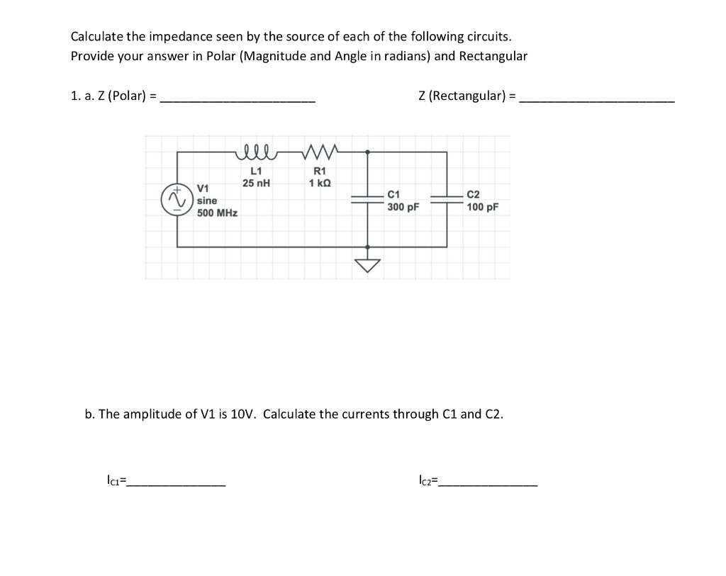 Solved Calculate the impedance seen by the source of each of | Chegg.com