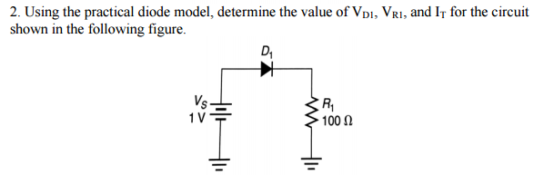 Solved Using the practical diode model, determine the value | Chegg.com