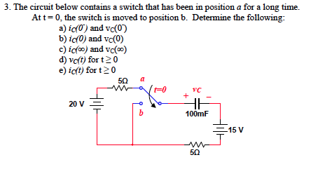 Solved The circuit below contains a switch that has been in | Chegg.com