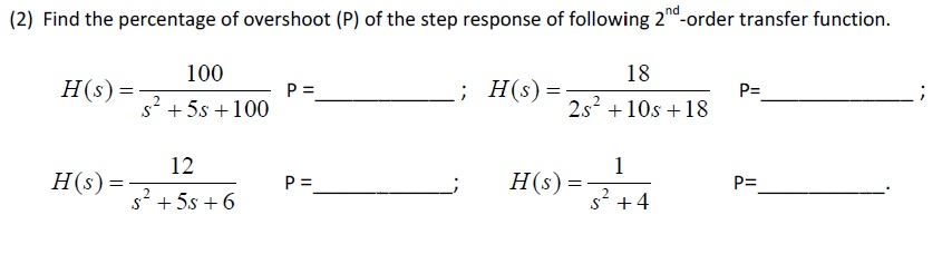Solved Find the percentage of overshoot (P) of the step | Chegg.com