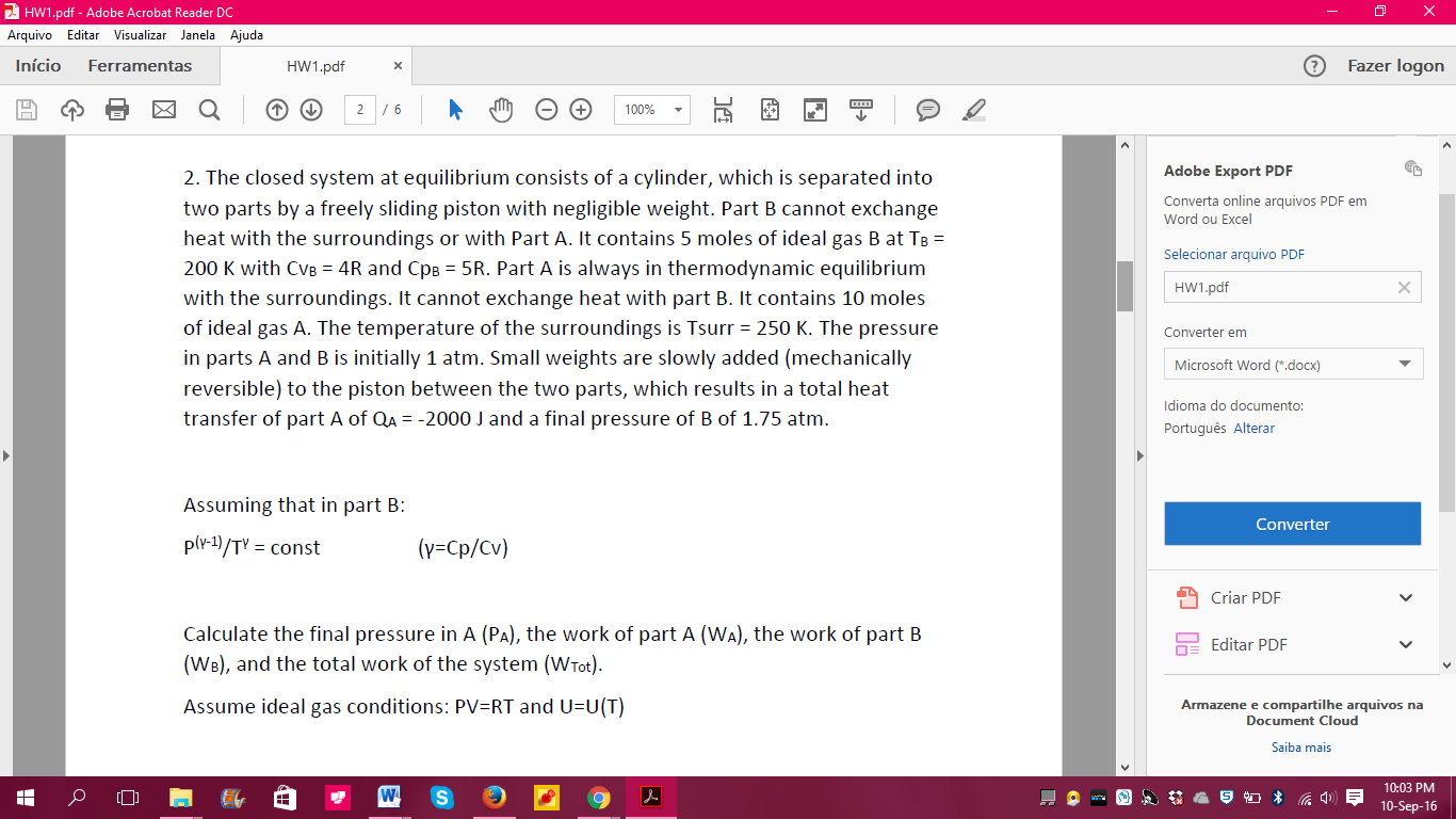 Solved The closed system at equilibrium consists of a | Chegg.com