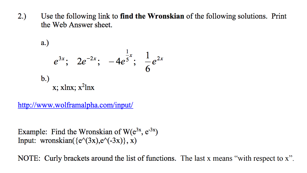Solved Use the following link to find the Wronskian of the | Chegg.com