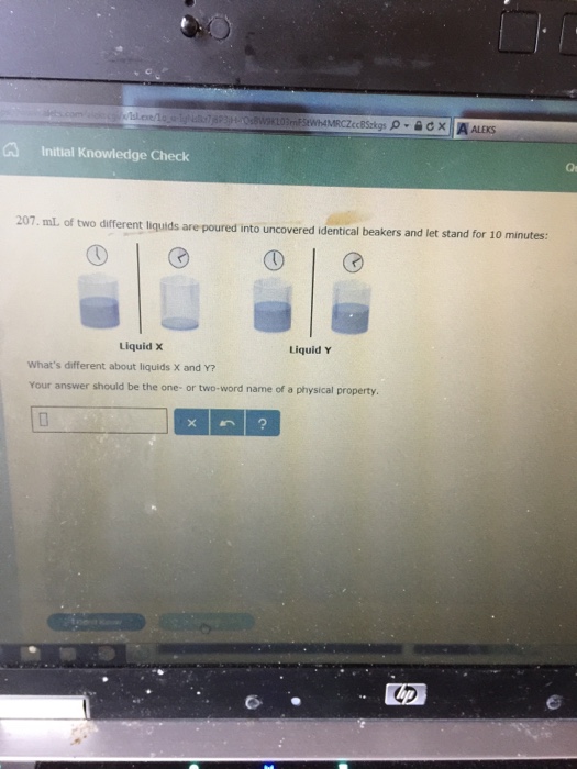 Solved mL of two different liquids are poured into uncovered | Chegg.com