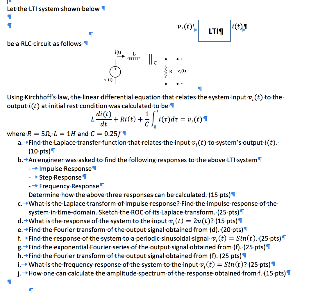 Solved Let the LTI system shown below be a RLC circuit as | Chegg.com