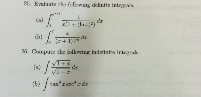 Solved Evaluate the following definite integrals. | Chegg.com
