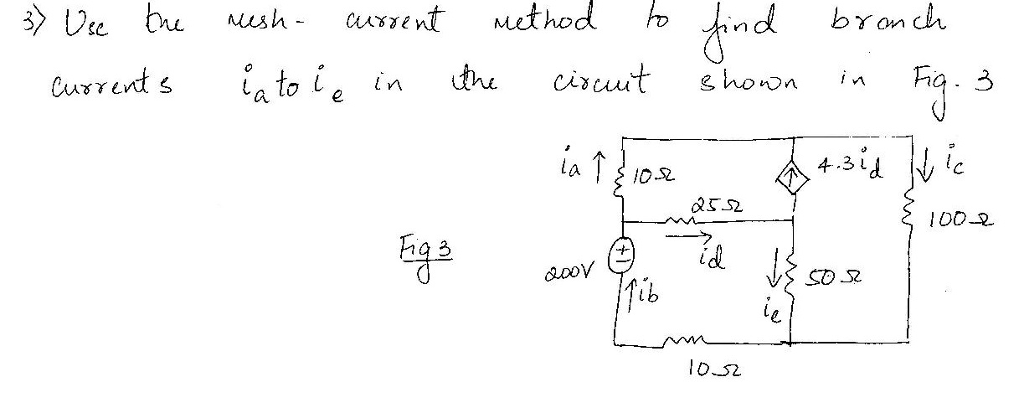 Solved Use the mesh-current method to find branch currents | Chegg.com
