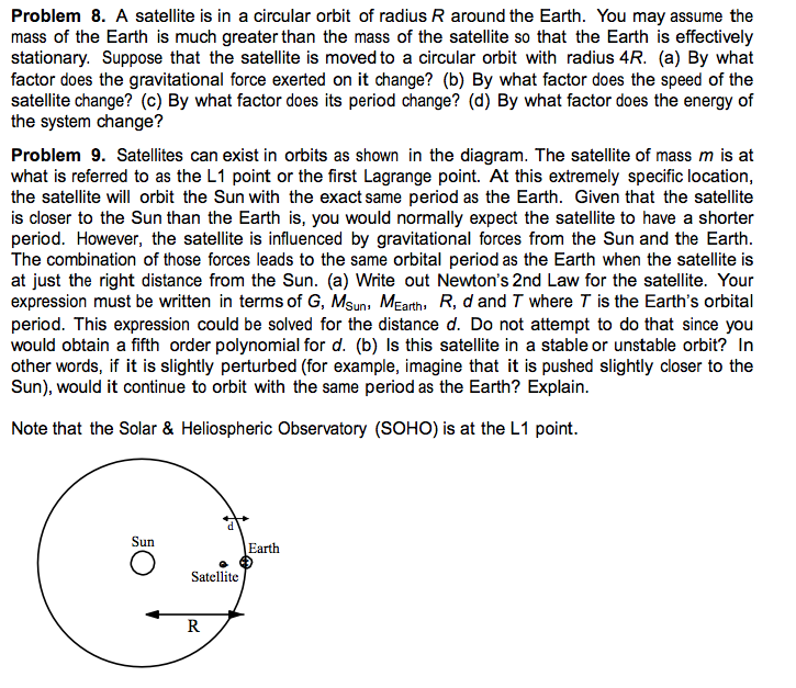 Solved Problem 8 A Satellite Is In A Circular Orbit Of