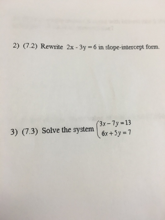 Solved Rewrite 2x 3y 6 In Slope intercept Form Solve Chegg