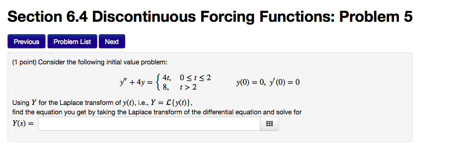 Solved Section 6.4 Discontinuous Forcing Functions: Problem | Chegg.com