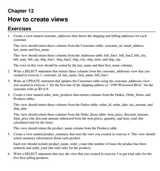 Solved Chapter 12 How to create views Exercises 1. Create a | Chegg.com