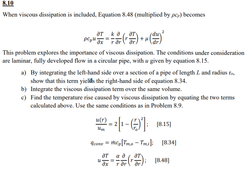 Solved 8.10 When viscous dissipation is included, Equation | Chegg.com