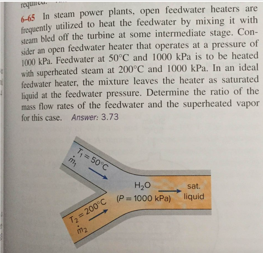 Solved In steam power plants, open feedwater heaters are | Chegg.com Solved In steam power plants, open feedwater heaters are | Chegg.com