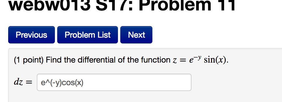 Solved Find the differential of the function z = e^-y sin(x) | Chegg.com