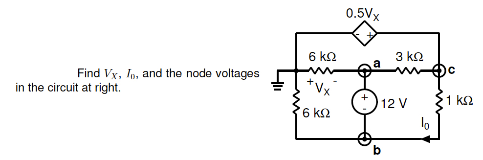Solved Find Vx, I0, and the node voltages in the circuit. | Chegg.com
