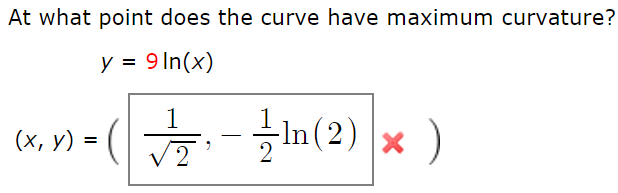Solved At what point does the curve have maximum curvature? | Chegg.com