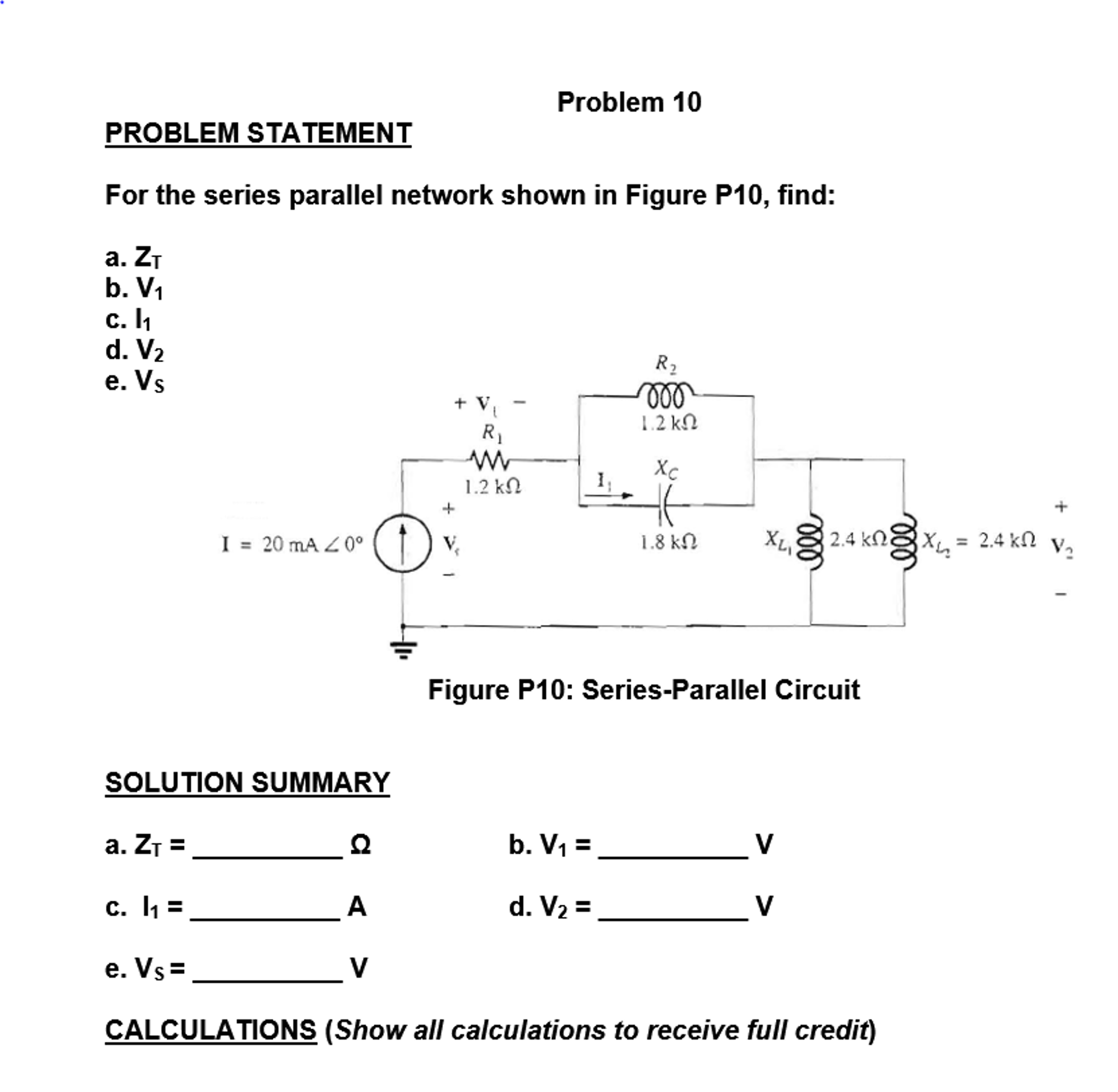 Solved For the series parallel network shown in Figure P10, | Chegg.com