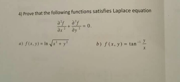 Solved 4) Prove that the following functions satisfies | Chegg.com