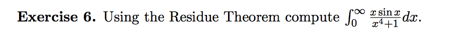 Solved Using the Residue Theorem compute integral^infinity_0 | Chegg.com