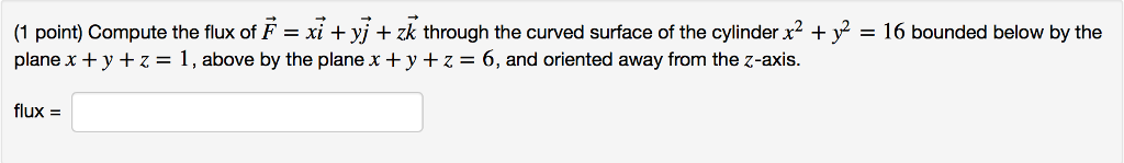 Solved Compute the flux of F vector = xi vector + yj vector | Chegg.com