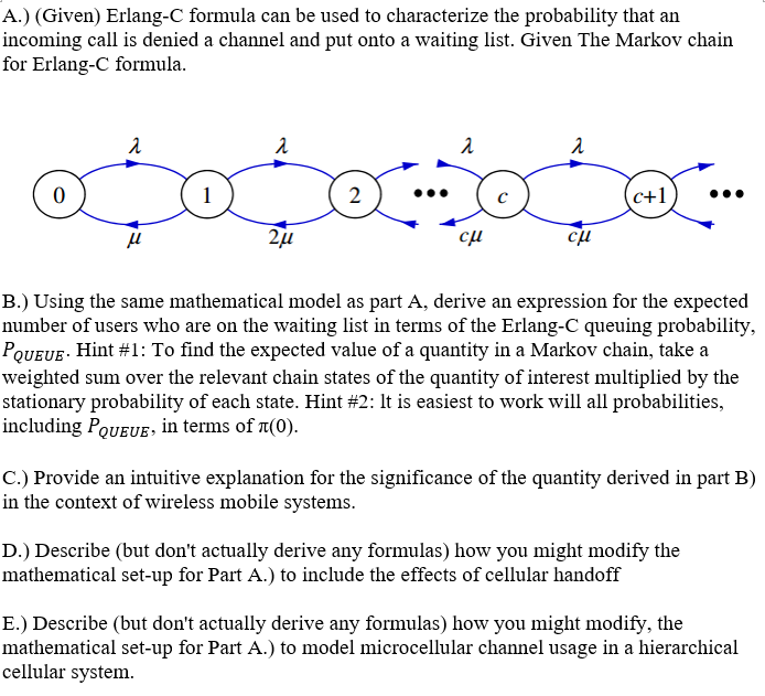 Erlang-C formula can be used to characterize the | Chegg.com