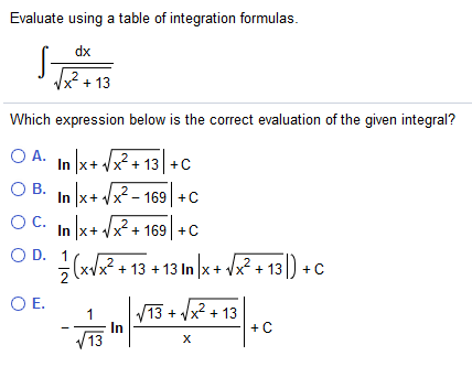 Solved Evaluate using a table of integration formulas dx x2 | Chegg.com