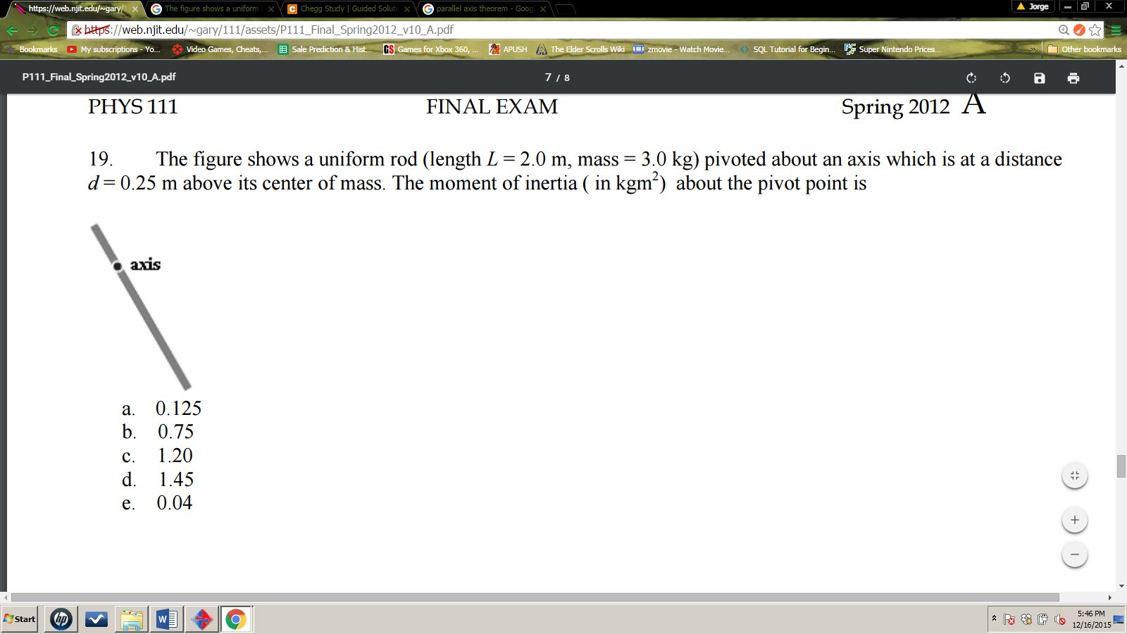 Solved The figure shows a uniform rod (length L = 2.0 m, | Chegg.com