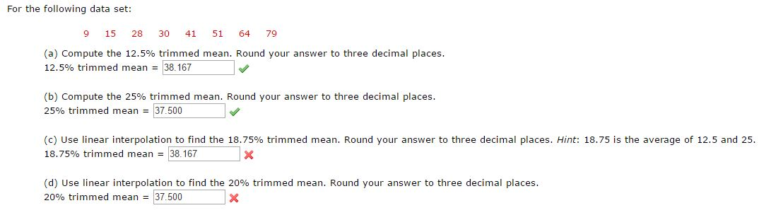 Solved Compute The 12 5 Trimmed Mean Round Your Answer To Chegg solved-compute-the-12-5-trimmed-mean-round-your-answer-to-chegg
