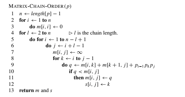MATRIX-CHAIN-ORDER (p) n ← length[p1-1 for i ← 1 to n | Chegg.com