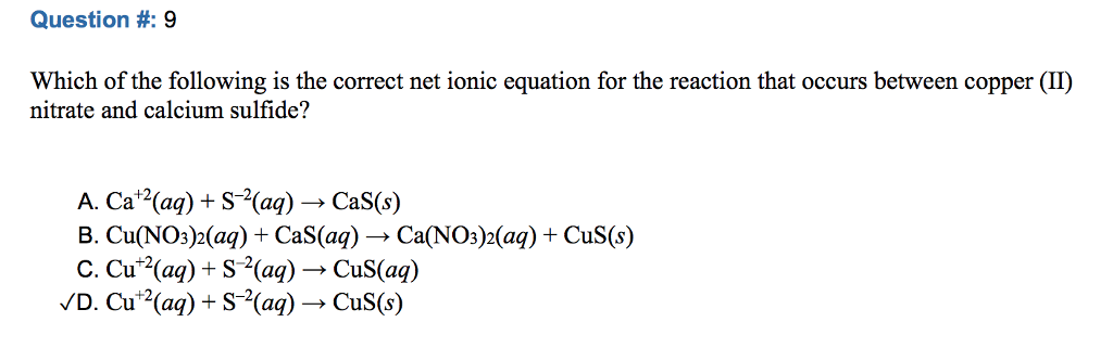 Solved Which of the following is the correct net ionic | Chegg.com