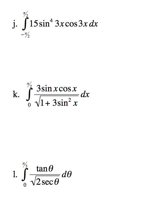 Solved 15 sin' 3xcos 3x dx 2 3sin x cos x k. dx o V1+3sin2x | Chegg.com