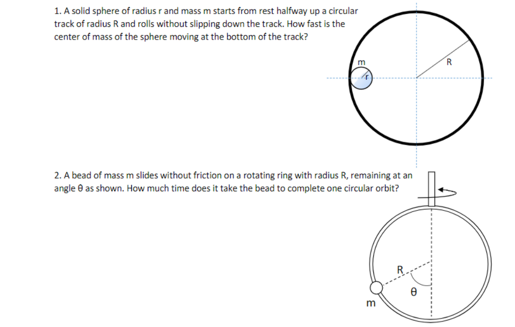 Solved 1. A solid sphere of radius r and mass m starts from | Chegg.com