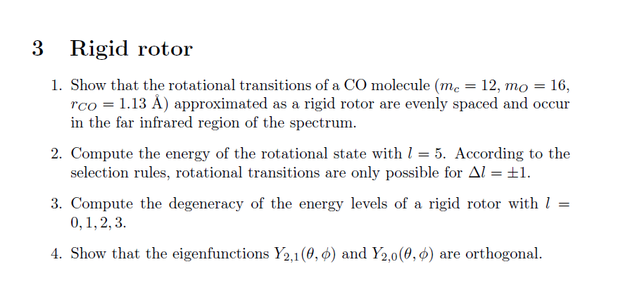 Solved 3 Rigid rotor 1. Show that the rotational transitions | Chegg.com