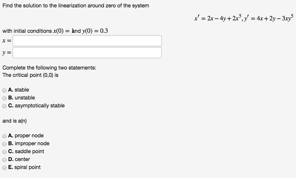Solved Find the solution to the linearization around zero of | Chegg.com