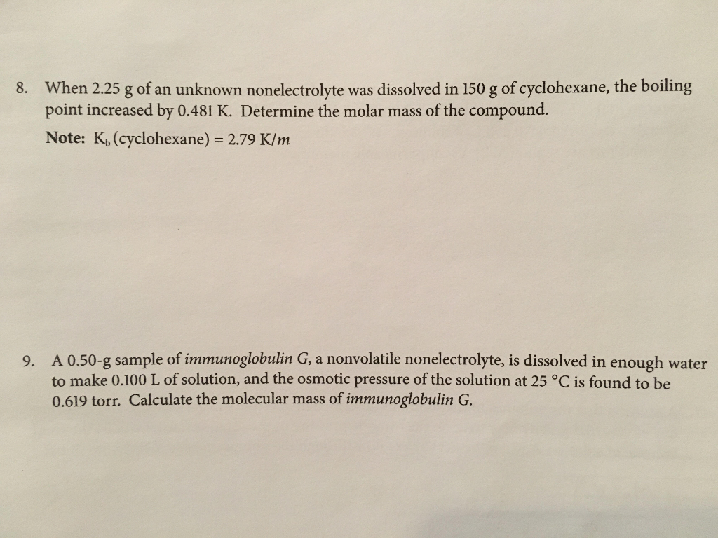 Solved 8. When 2.25 g of an unknown nonelectrolyte was | Chegg.com