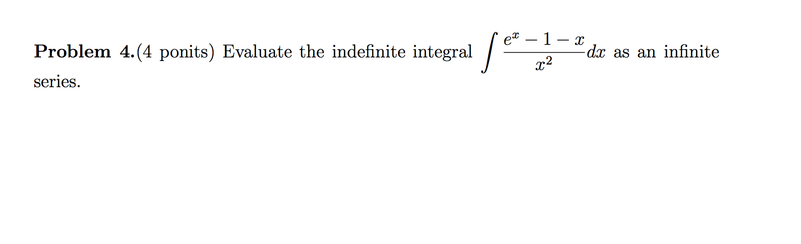 Solved Evaluate the indefinite integral integrate e^x - 1 - | Chegg.com