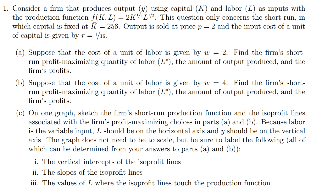Solved 1. Consider a firm that produces output (y) using | Chegg.com