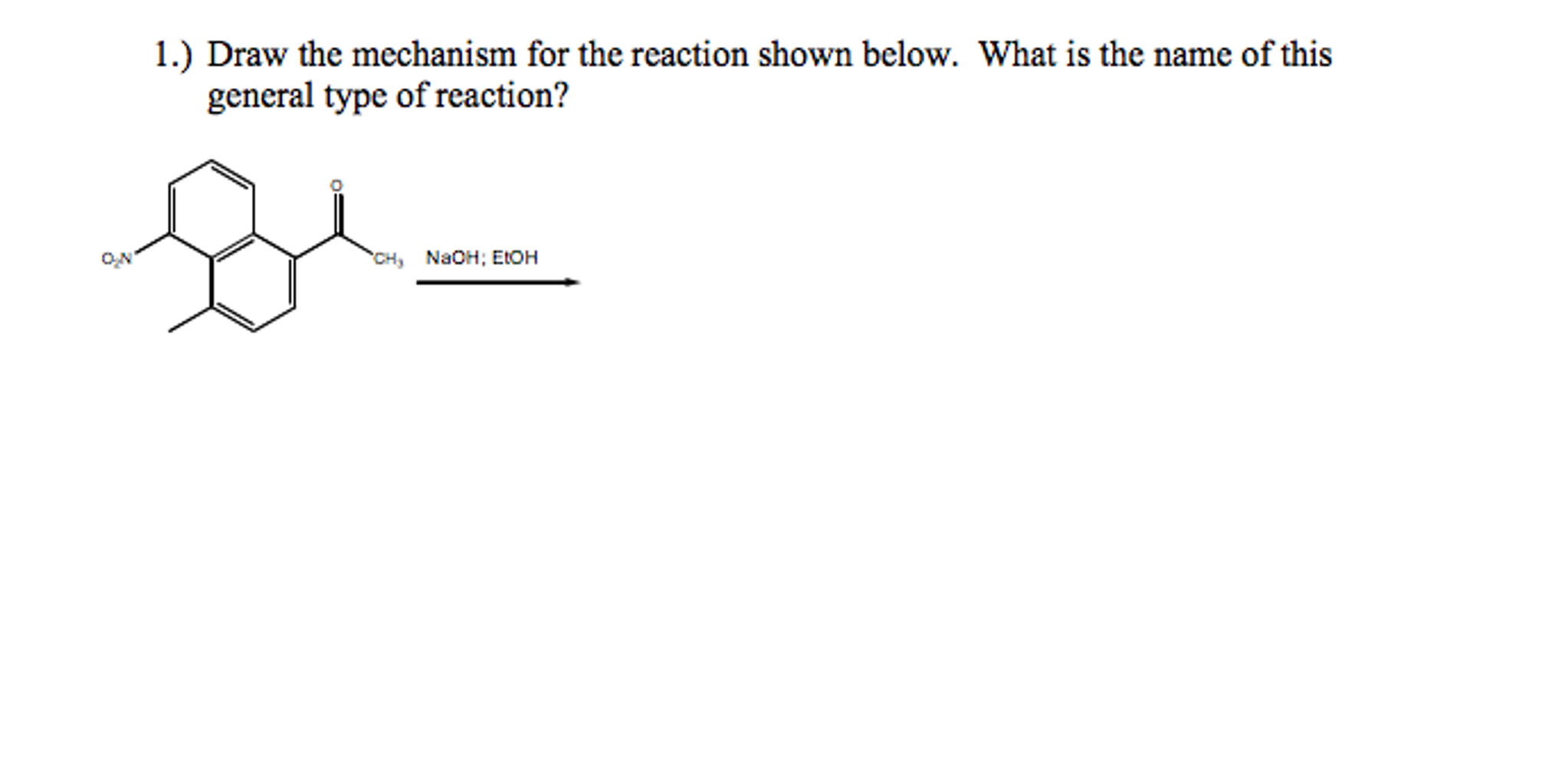 Solved: Draw The Mechanism For The Reaction Shown Below. W... | Chegg.com