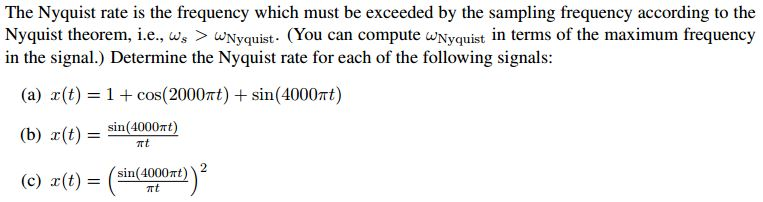 Solved The Nyquist rate is the frequency which must be | Chegg.com