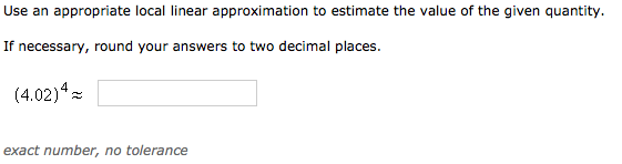 Solved use an appropriate local linear approximation to | Chegg.com Solved use an appropriate local linear approximation to | Chegg.com