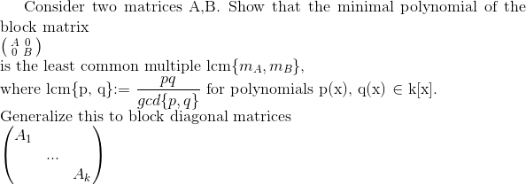 Solved Consider two matrices AB. Show that the minimal | Chegg.com