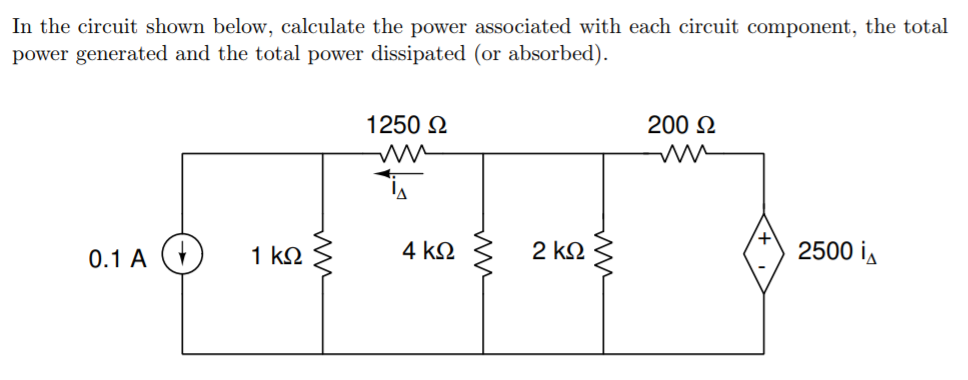 Solved In the circuit shown below, calculate the power | Chegg.com
