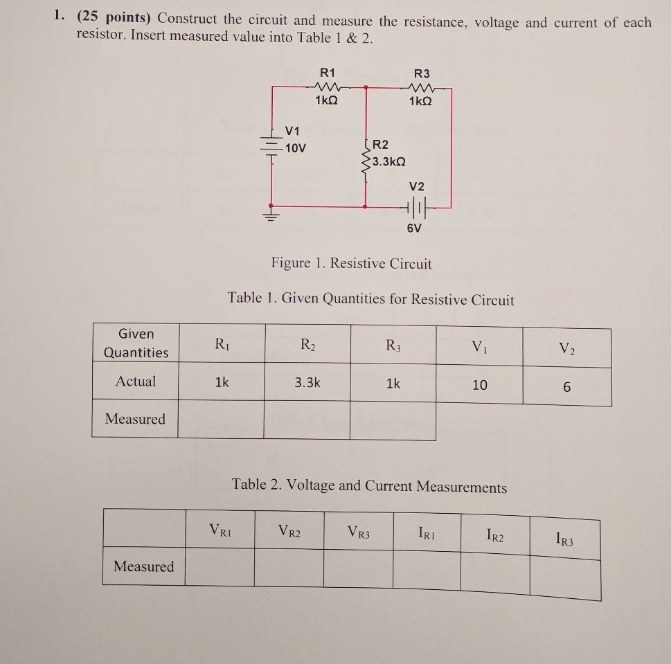 Solved 1. (25 points) Construct the circuit and measure the | Chegg.com
