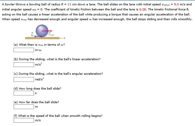 Solved A bowler throws a bowling ball of radius R = 11 cm | Chegg.com