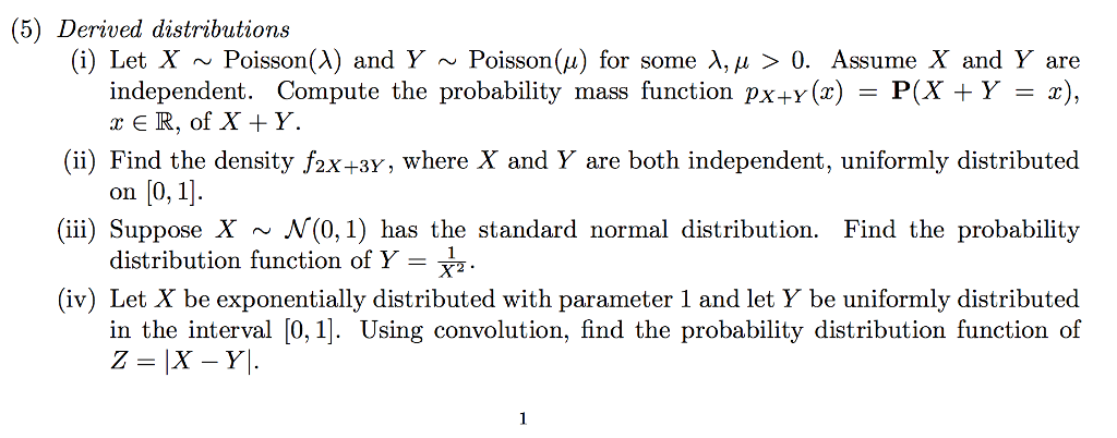 Solved (5) Derived distributions (i) Let X ~ Poisson(A) and | Chegg.com