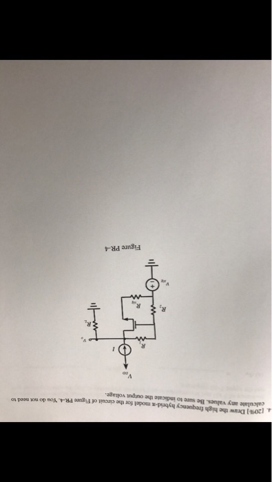 Solved Draw the high frequency hybrid-pi-model for the | Chegg.com