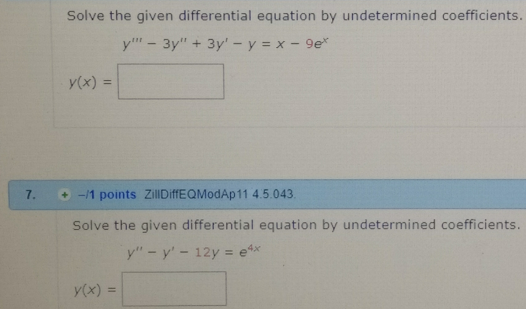 Solved Solve the given differential equation by undetermined | Chegg.com