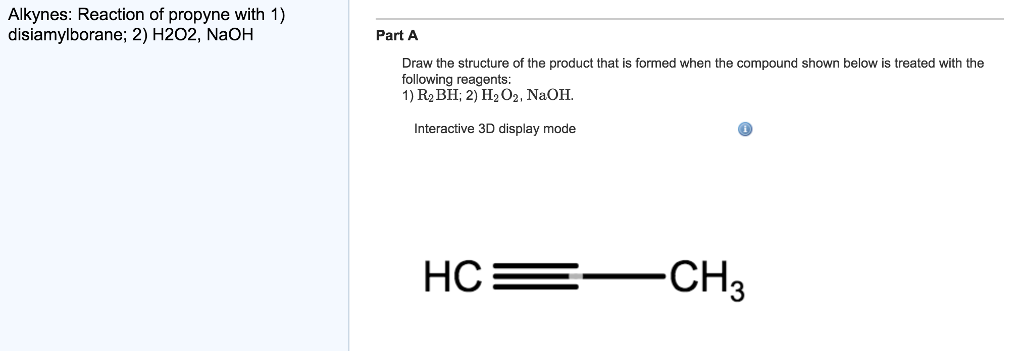 Solved Alkynes: Reaction of propyne with 1) disiamylborane; | Chegg.com
