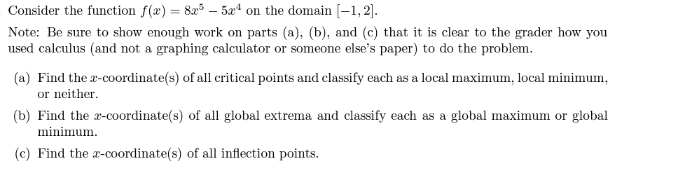Solved Consider the function f(x) = 8x^5 - 5x^4 on the | Chegg.com