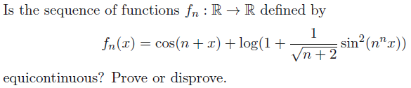 Solved Is the sequence of functions f_n: R rightarrow R | Chegg.com