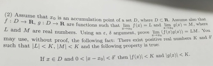 Solved Assume that x_0 is an accumulation point of a set D, | Chegg.com